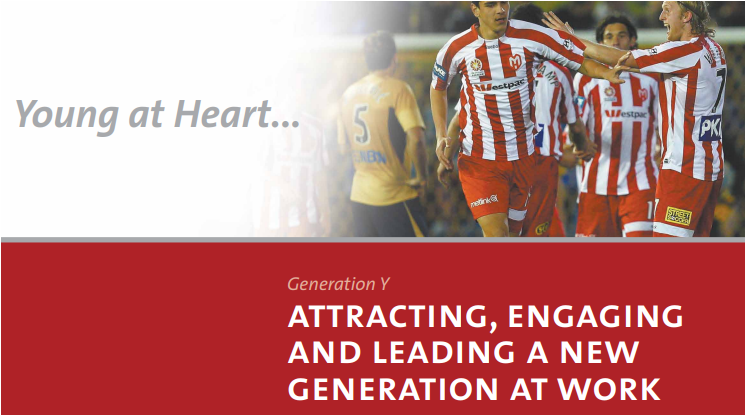 Generation Y attracting, engaging and leading a new generation at work ...